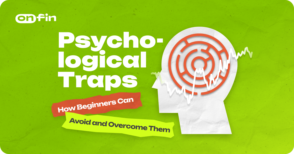Psychological Traps in Forex Trading: How Beginners Can Avoid and ...